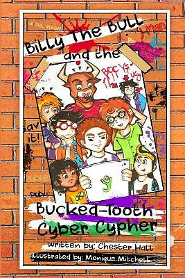 Billy the Bull and the Bucked Tooth Cyber Cypher By Research Assistant ...