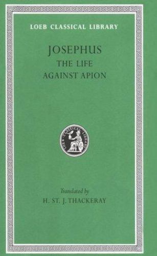 Life. Against Apion by Josephus (1926, Hardcover) for sale online | eBay