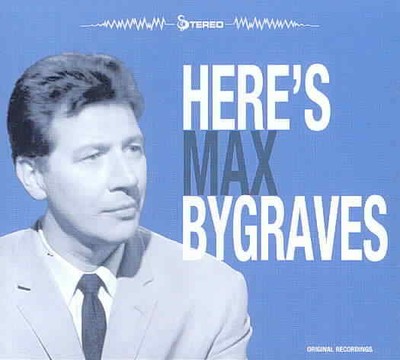 MAX BYGRAVES HERE'S MAX BYGRAVES NEW CD | eBay