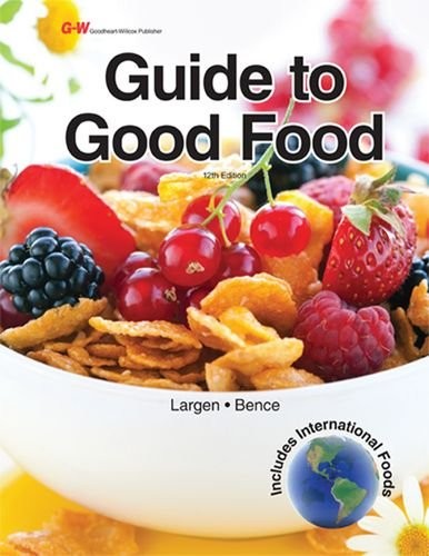 GUIDE TO GOOD FOOD By Velda L. Largen & Deborah L. Bence - Hardcover ...