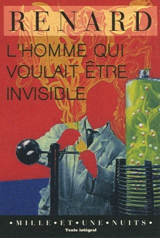 L'homme qui voulait etre invisible, Maurice Renard | eBay