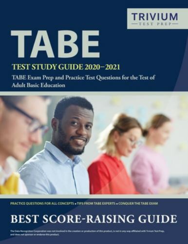 TABE Test Study Guide 2020-2021: TABE Exam Prep and Practice Test ...