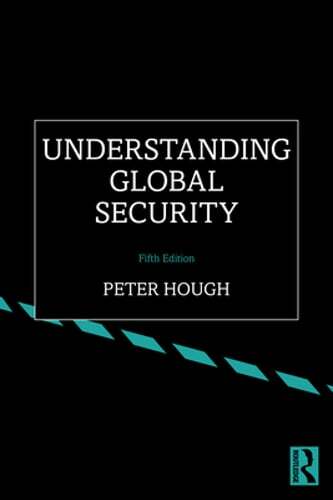 Understanding Global Security by Peter Hough: New 9781032244600| eBay