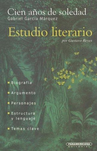 Estudio Literario Ser.: Cien Anos de Soledad by Gustavo Reyes (2001 ...