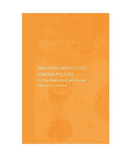 Analysing Middle East Foreign Policies, Gerd Nonneman | eBay.de