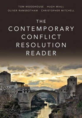 The Contemporary Conflict Resolution Reader by Hugh Miall (English ...