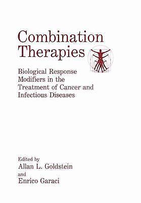 Combination Therapies : Biological Response Modifiers in the Treatment ...
