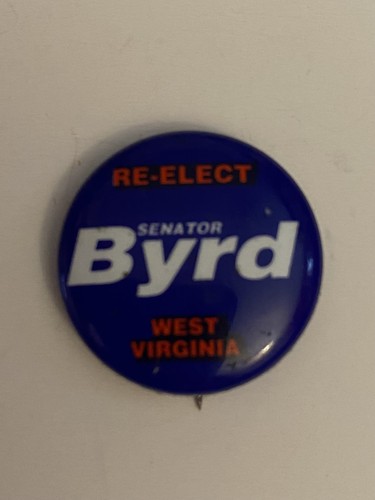 West Virginia Re-Elect Senator Byrd Pin Back Button P61 | eBay