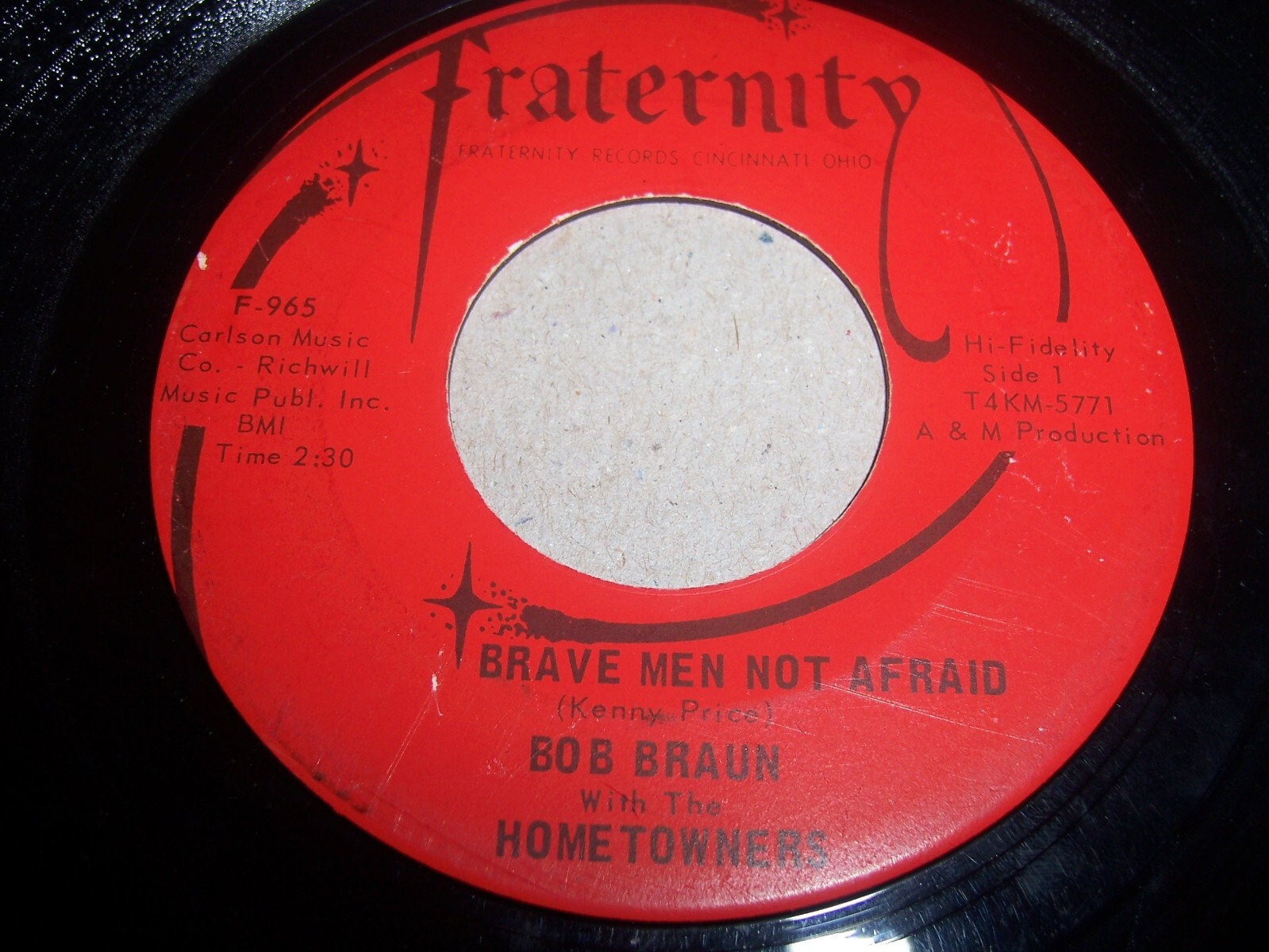 BOB BRAUN- BRAVE MEN NOT AFRAID-1966 POP 7" SINGLE 45 RPM, FRATERNITY F ...