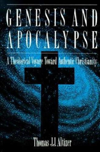 Thomas J. J. Altizer Genesis and Apocalypse (Paperback) (US IMPORT ...