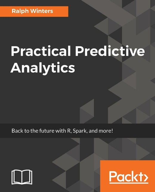 Practical Predictive Analytics von Ralph Winters (2017, Taschenbuch) online kaufen | eBay.de