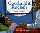 Goodnight Racism by Kendi, Ibram X. -Hcover | eBay Australia