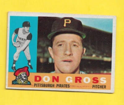 1960 Topps Don Gross #284 Pittsburgh Pirates VERY GOOD- FREE SHIPPING ...