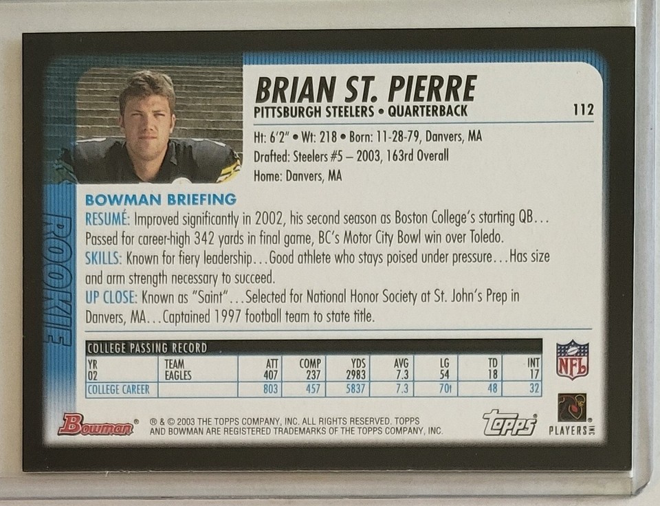 2003 Bowman Gold Rookie #112 Brian St. Pierre Pittsburgh Steelers ...