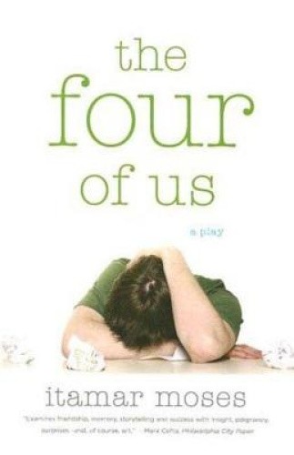 The Four of Us: A Play by Itamar, Moses [Paperback] NEUF 9780865479890 ...