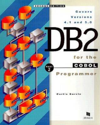 DB2 for the Cobol Programmer, Part 2 - Paperback By Curtis Garvin - GOOD 9781890774035 | eBay