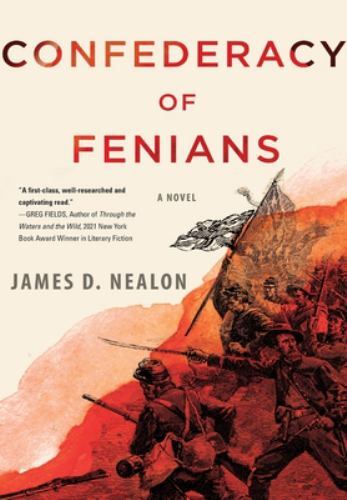 Confederacy Of Fenians by James Nealon, Nealon, Brand New, Free ...
