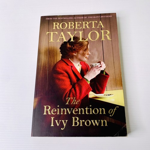 The Reinvention of Ivy Brown by Roberta Taylor 2009 Large Paperback ...