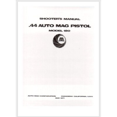 Automag .44 Auto Mag Pistol Shooter's Owner's Manual 1971 model 180 | eBay