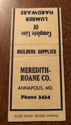 Meredith-Roane Co. Annapolis Maryland Matchcover Lumber Hardware 40s ...