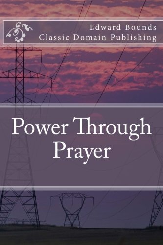 Power Through Prayer, Bounds, Publishing New 9781517000714 Fast Free ...