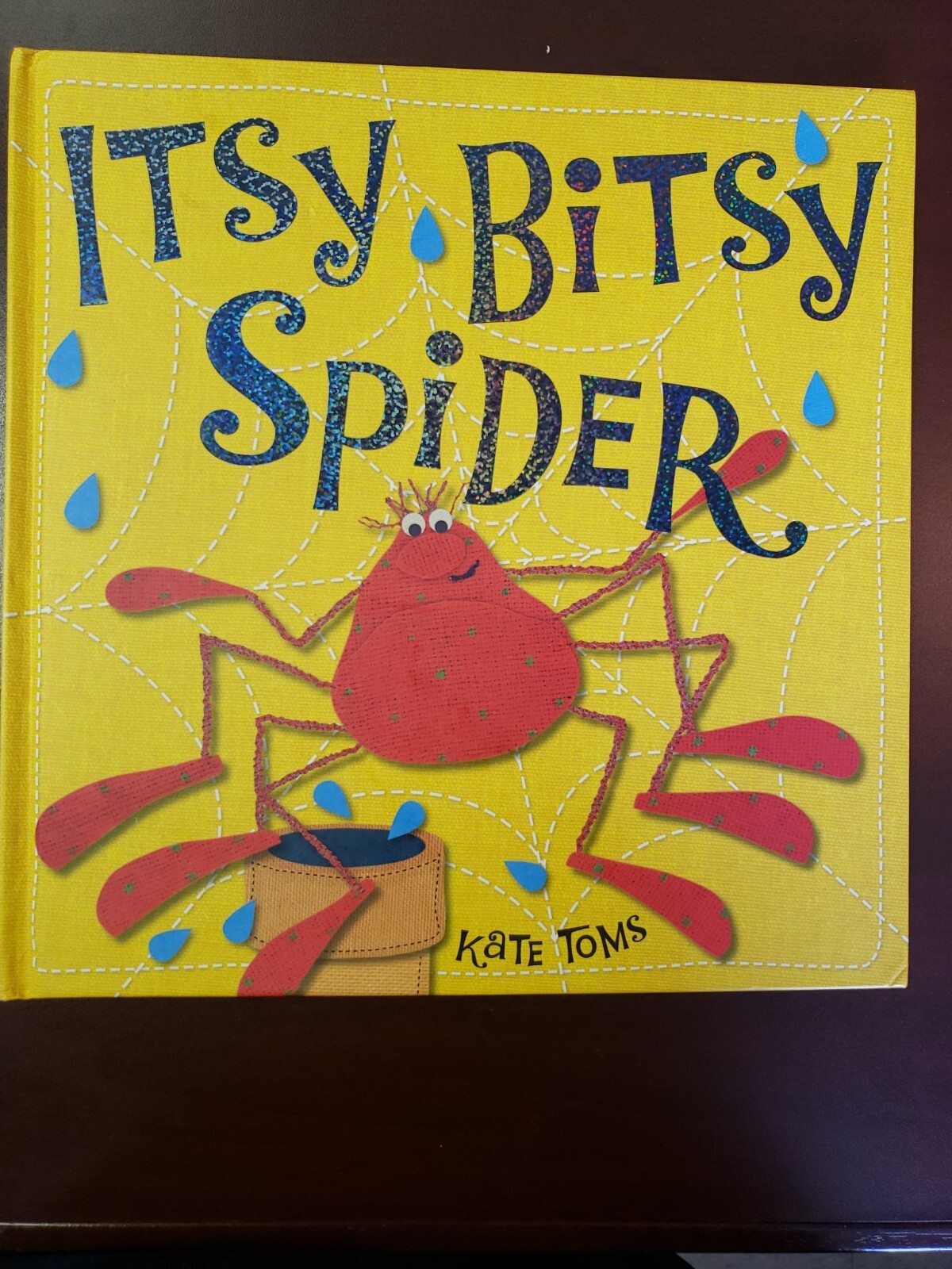 Kate Toms Ser.: Itsy Bitsy Spider by Kate Toms (2009, Hardcover ...