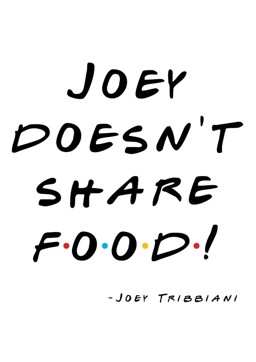 Joey Friends Quotes