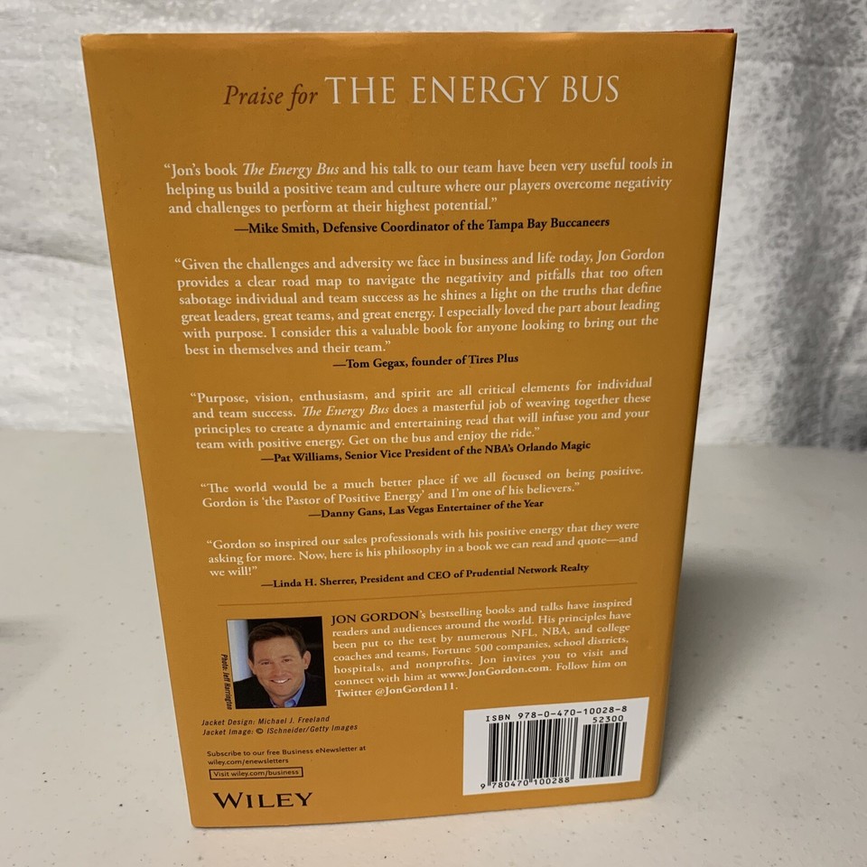 The Energy Bus: 10 Rules to Fuel Your Life, Work, and Team with ...