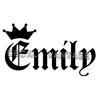 Emily Vinyl Sticker Decal Crown Name Old English - Choose Size & Color ...