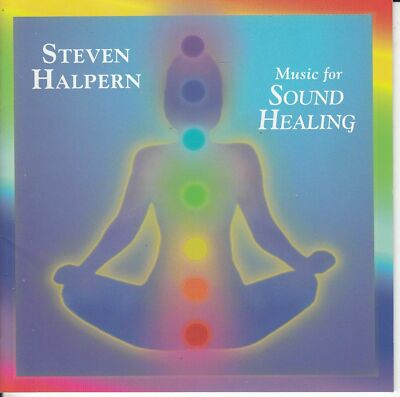 STEVEN HALPERN Music For Sound Healing (CD 1999) New Age Ambient | eBay