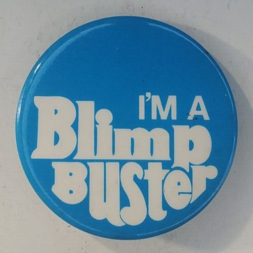 Vintage BF Goodrich I'm A Blimp Buster Button Pin | eBay
