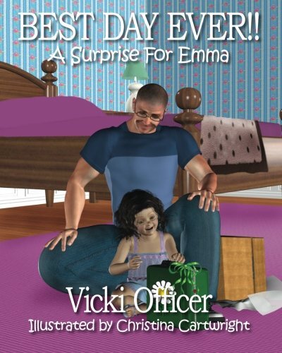 BEST DAY EVER A Surprise For Emma: Volume 1 9781502516176 Fast Free ...