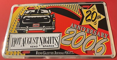2006 Hot August Nights Car Show Booster License Plate Reno Sparks ...