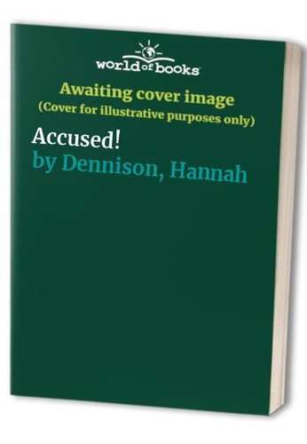 Accused! by Dennison, Hannah Book The Fast Free Shipping | eBay