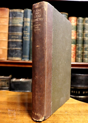 1895 Plane & Solid Geometry 1st Edition Antiquarian Mathematical ...
