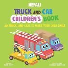 Nepali Truck and Car Children's Book: 20 Trucks and Cars to Make By ...