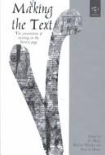 Marking the Text : The Presentation of Meaning on the Literary Page by ...