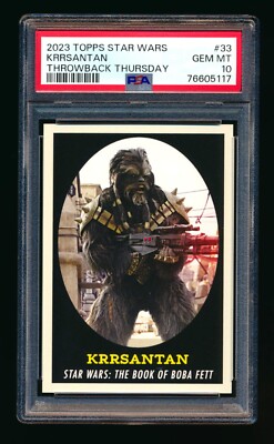 2023 TOPPS STAR WARS THROWBACK THURSDAY #33 KRRSANTAN WOOKIE PSA 10 GEM ...