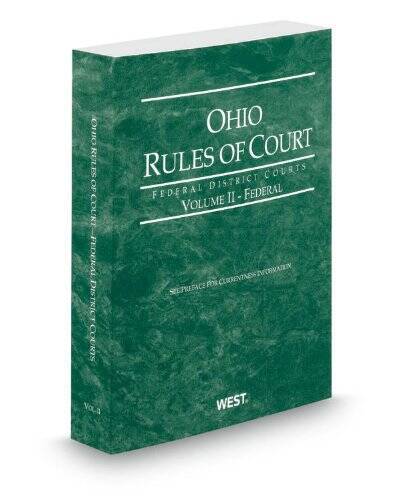 Ohio Rules of Court - Federal, 2013 ed (Vol II, Ohio Court Rules ...