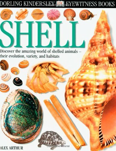 Dk Eyewitness Shell (Dk Eyewitness Books) by Arthur, Alex 0789458306 ...