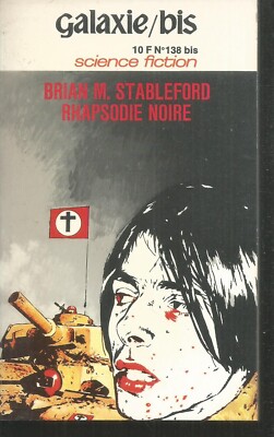 Rhapsodie noire . Brian STABLEFORD. Galaxie Bis X7 | eBay
