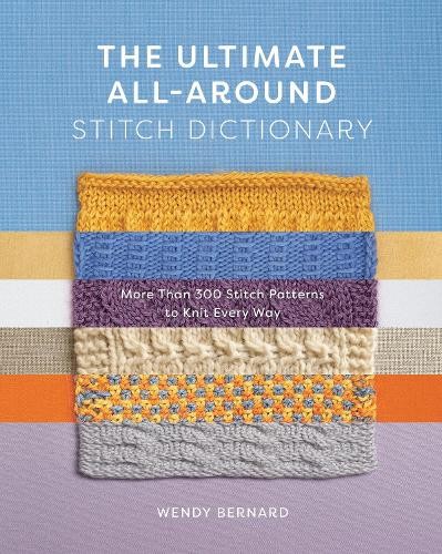 Wendy Bernard The Ultimate All-Around Stitch Dictionary (Paperback ...
