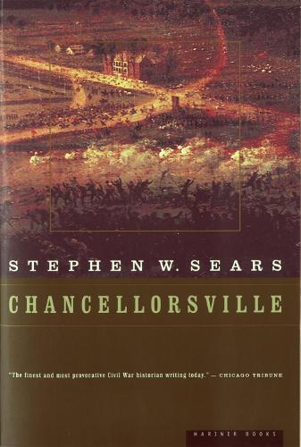 Stephen W. Sears Chancellorsville (Poche) 9780395877449 | eBay