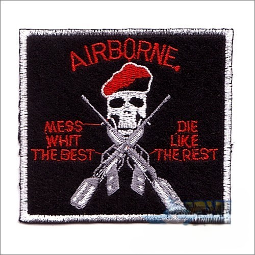 AIRBORNE Die Like The Rest Skull Military Craft Embroidered Patch 7.3 x ...