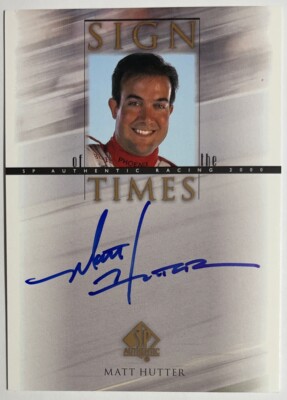 2000 SP Authentic Sign of the Times Matt Hutter Rookie Auto RC ...