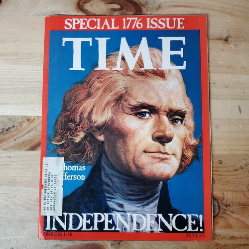 1976 Time Magazine Special July 4, 1776 Issue Thomas Jefferson ...