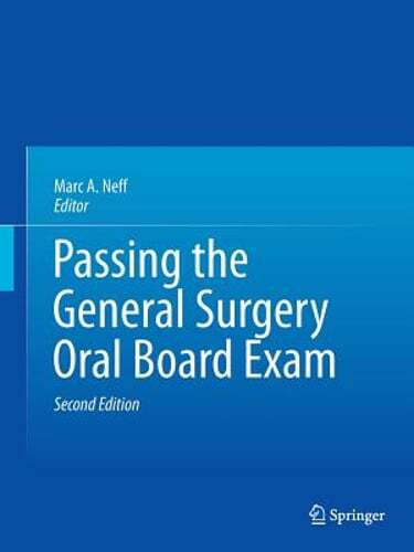 Passing the General Surgery Oral Board Exam by Marc A Neff: Used ...