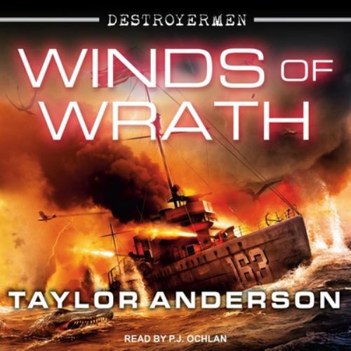 The Destroyermen Ser.: Winds of Wrath by Taylor Anderson (2021, CD MP3 ...