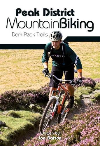 Jon Barton Peak District Mountain Biking (Tascabile) 9781906148188 | eBay