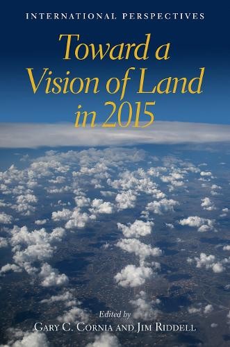 Gary C. Cornia Toward a Vision of Land in 2015 – Intern (Paperback) (US ...